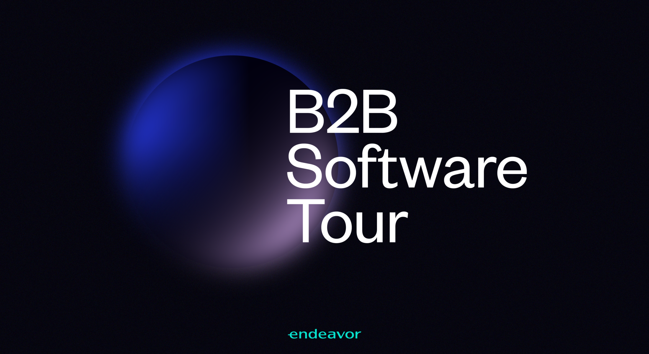 B2B Software Tour - Endeavor